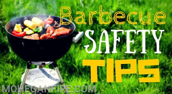 Barbecue Grill Safety - Mohegan Volunteer Fire Association